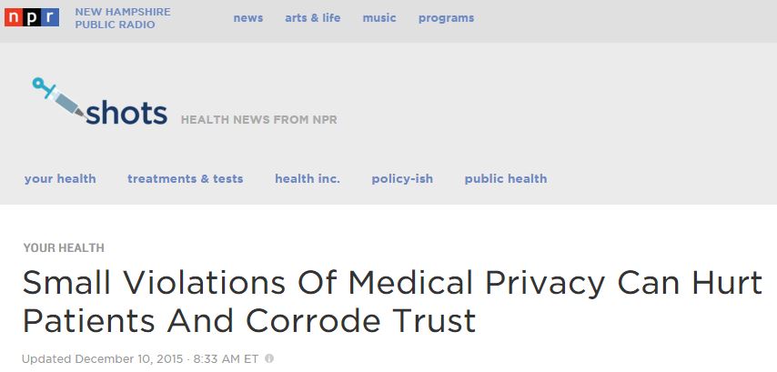 NPR Shots: Small Violations Of Medical Privacy Can Hurt Patients And ...