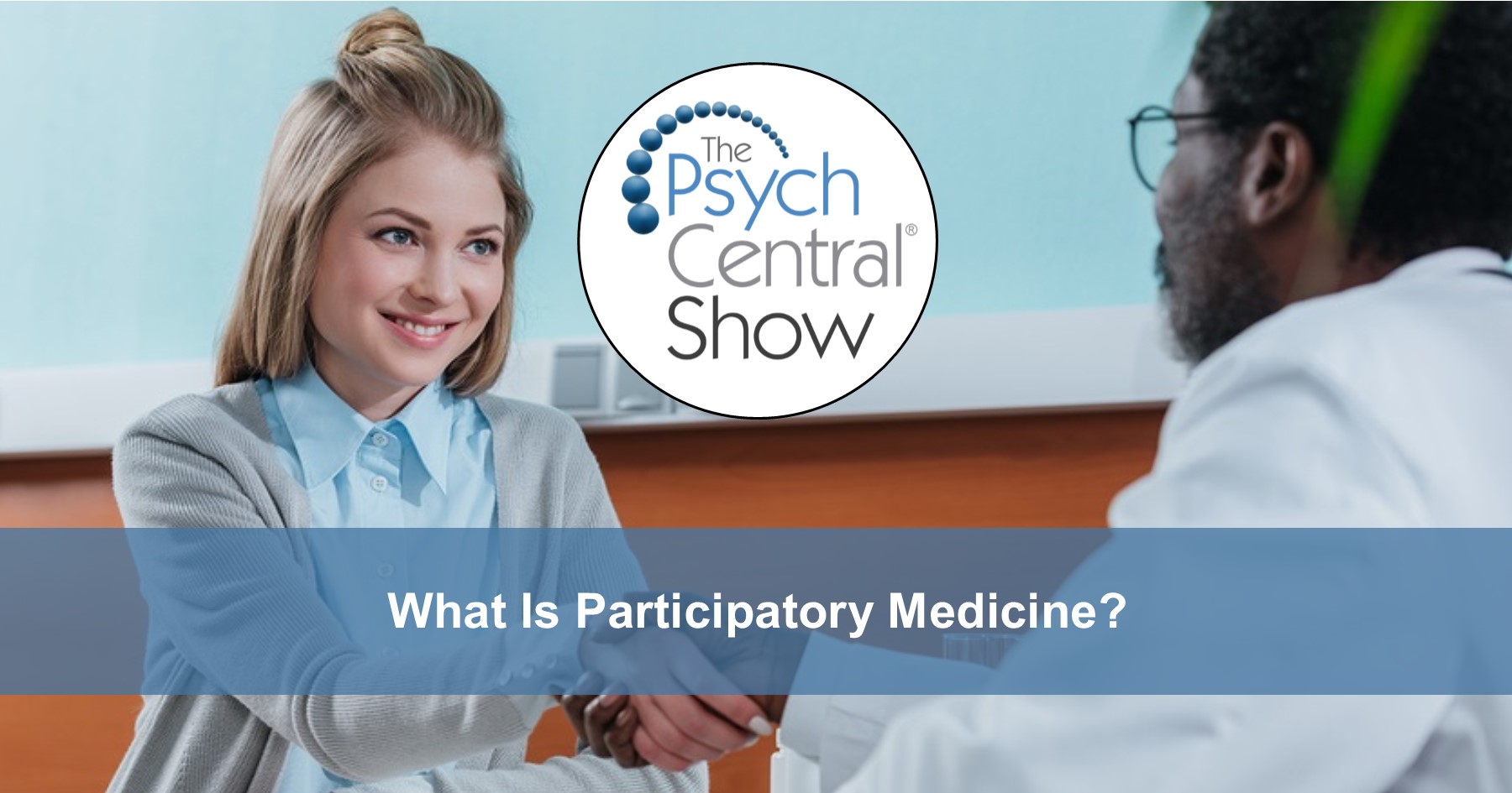 Psych Central podcast: "We often feel very isolated, but we have a lot ...